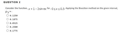 Solved Consider The Function X Sin X For X Chegg Com