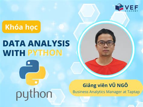 data analyst with python vefacademy Đào tạo phân tích dữ liệu ai cho doanh nghiệp và cá nhân