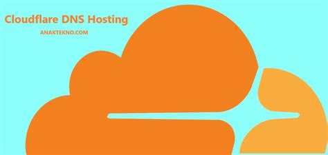 Cloudflare Dns Hosting Fitur Lengkap Dan Gratis