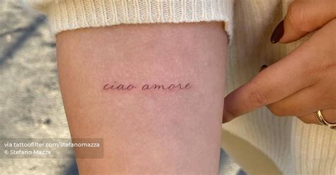Ciao Amore Lettering Tattoo Located On The Inner