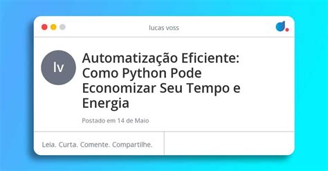Automatiza O Eficiente Como Python Pode Economizar Seu Tempo E Energia