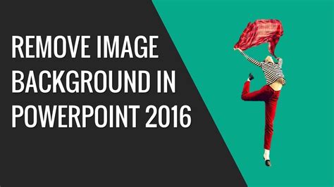 How To Remove Image Background In Powerpoint 2016 Youtube