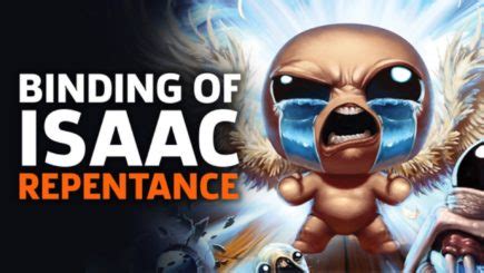 The Binding Of Isaac Repentance Mostrato In Un Gameplay Inedito SpaceNerd It