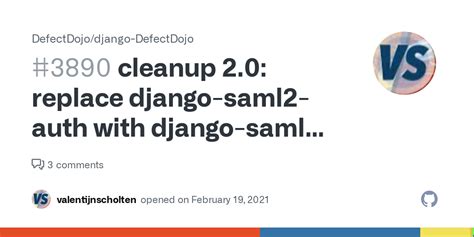 Cleanup 2 0 Replace Django Saml2 Auth With Django Saml2 Pro Auth Or