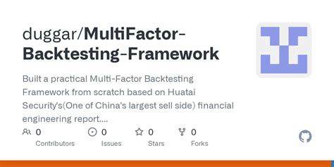 Github Duggarmultifactor Backtesting Framework Built A Practical
