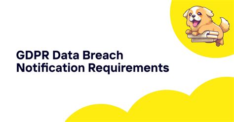 Gdpr Data Breach Notification Requirements