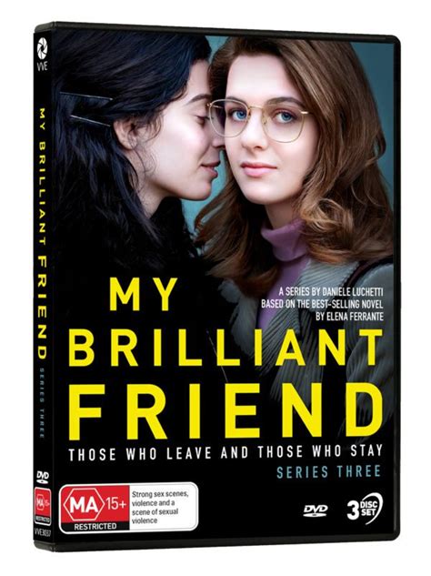 My Brilliant Friend Series Three Those Who Leave And Those Who Stay