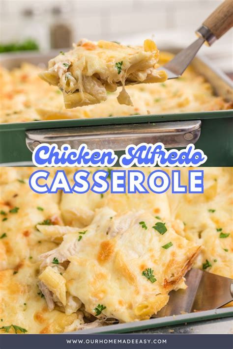 Easy Creamy Chicken Alfredo Casserole Mostly Homemade Recipe In