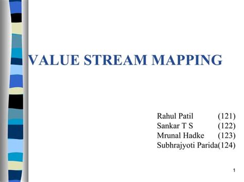 Value Stream Mapping The Concept PPT