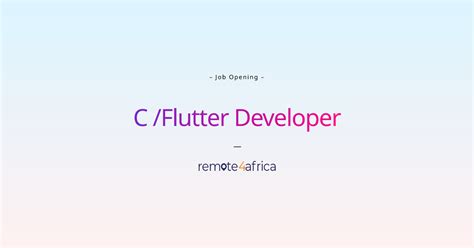 Remote Cflutter Developer Job At Internet Software And Services