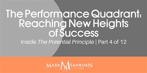 The Performance Quadrant Reaching New Heights Of Success Mark
