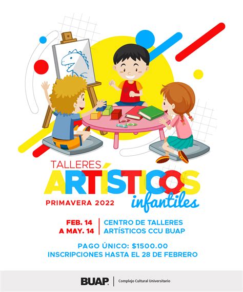 Talleres Artísticos Infantiles Primavera 2022 Benemérita