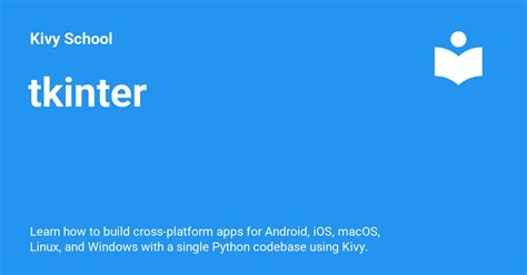 Tkinter Kivy School