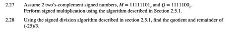 Solved 2 27 Assume 2 Two S Complement Signed Numbers M Chegg Com