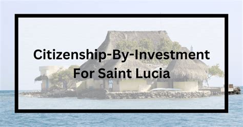 Citizenship By Investment For Saint Lucia