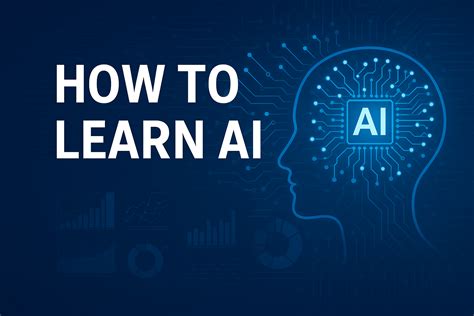 How To Learn Ai A Complete Guide For Tech Professionals In 2025