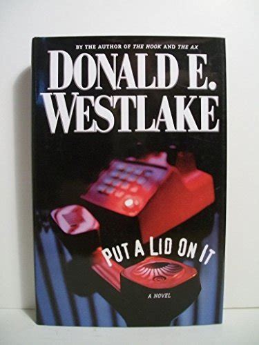 Put A Lid On It By Donald E Westlake