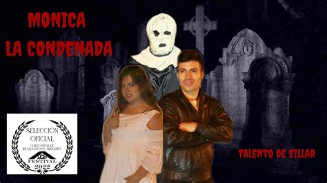 Mónica La Condenada Triste Final Youtube