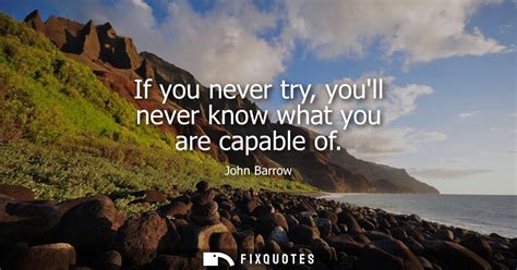 If You Never Try Youll Never Know Your Potential
