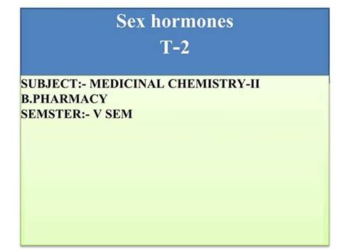 Sex Hormones Medicinal Chemistry Ppt Career Pathway