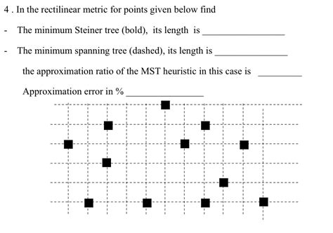 4 In The Rectilinear Metric For Points Given Below
