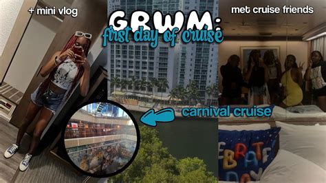 GRWM First Day Of Cruise Carnival Cruise Mini Vlog YouTube