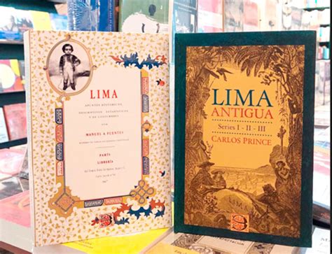 Aniversario De Lima Dos Libros Imprescindibles Para Conocer La Lima De