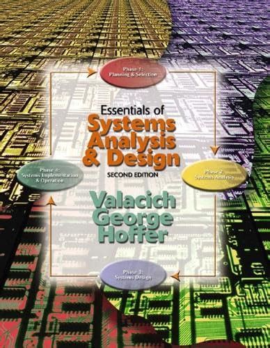 Essentials Of Systems Analysis And Design Second Edition Valacich Joseph S George Joey F