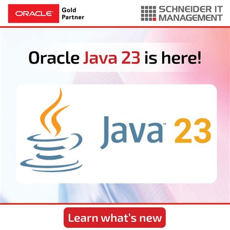 Schneider It Management On Linkedin Oracle Java 23 Is Available And