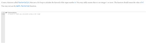 Solved Create A Function Called Factorial N That Uses A For Chegg