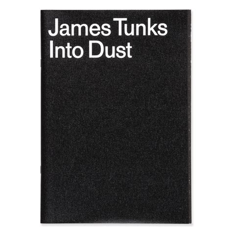 James Tunks Into Dust Douglas Stewart Fine Books