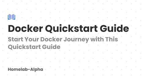 Docker Quickstart Guide Homelab Alpha