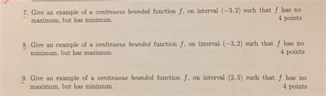 Solved 7 Give An Example Of A Continuous Bounded Function