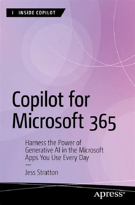 Copilot For Microsoft 365 Harness The Power Of Generative Ai In The Microsoft Apps You Use