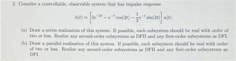 Solved Consider A Controllable Observable System That Has