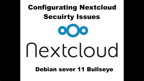 Nextcloud Server Configuration SSL Headers Security YouTube