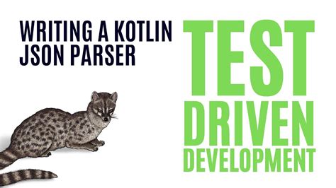 Tdd As If You Mean It Writing A Kotlin Json Parser Youtube