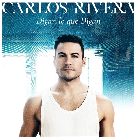 CARLOS RIVERA da un adelanto de lo que será su disco Wow La Revista