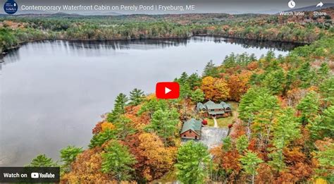Video Of The Week Contemporary Waterfront Cabin On Perely Pond Maine Real Estate Blog