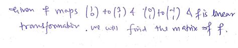 Answered Write Down The Matrix Of The Linear Transformation F That