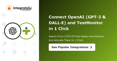 Openai Gpt 3 And Dall·e Testmonitor Integration Connect In 1 Click ️