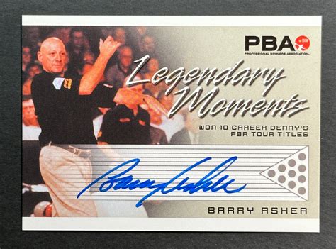 Barry Asher 2007 Rittenhouse Signature Moments Pba Autograph Bowling C