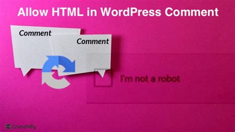 Allow HTML In WordPress Comment Crunchify