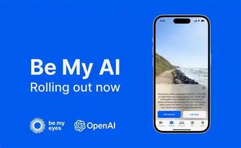 Be My Eyes AI GPT 4 Aid For Blind Microsoft Users