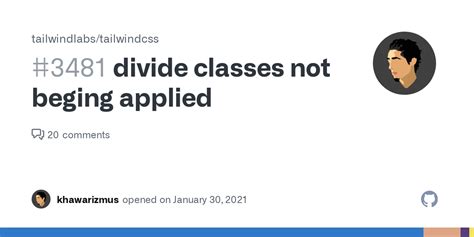 Divide Classes Not Beging Applied Issue 3481 Tailwindlabs