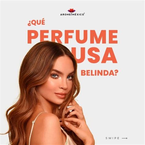¿qué Perfume Usa Belinda Tienda De Perfumes Perfume Belinda