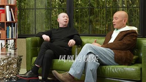 冯小刚葛优回忆合作经历：上一次合作还是十年前凤凰网娱乐凤凰网