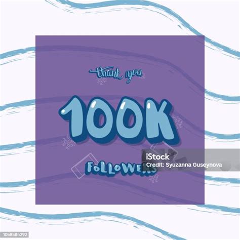 벡터 사회 미디어 템플릿입니다 100 K 추종자 감사합니다 100에 대한 스톡 벡터 아트 및 기타 이미지 100 감사합니다