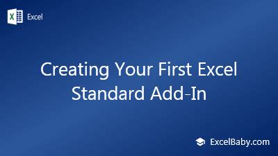 Creating Your First Excel Standard Add In Excelbaby