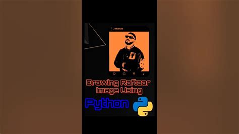 Drawing Raftaarmusic Image Using Python Sketchpy Python Programming